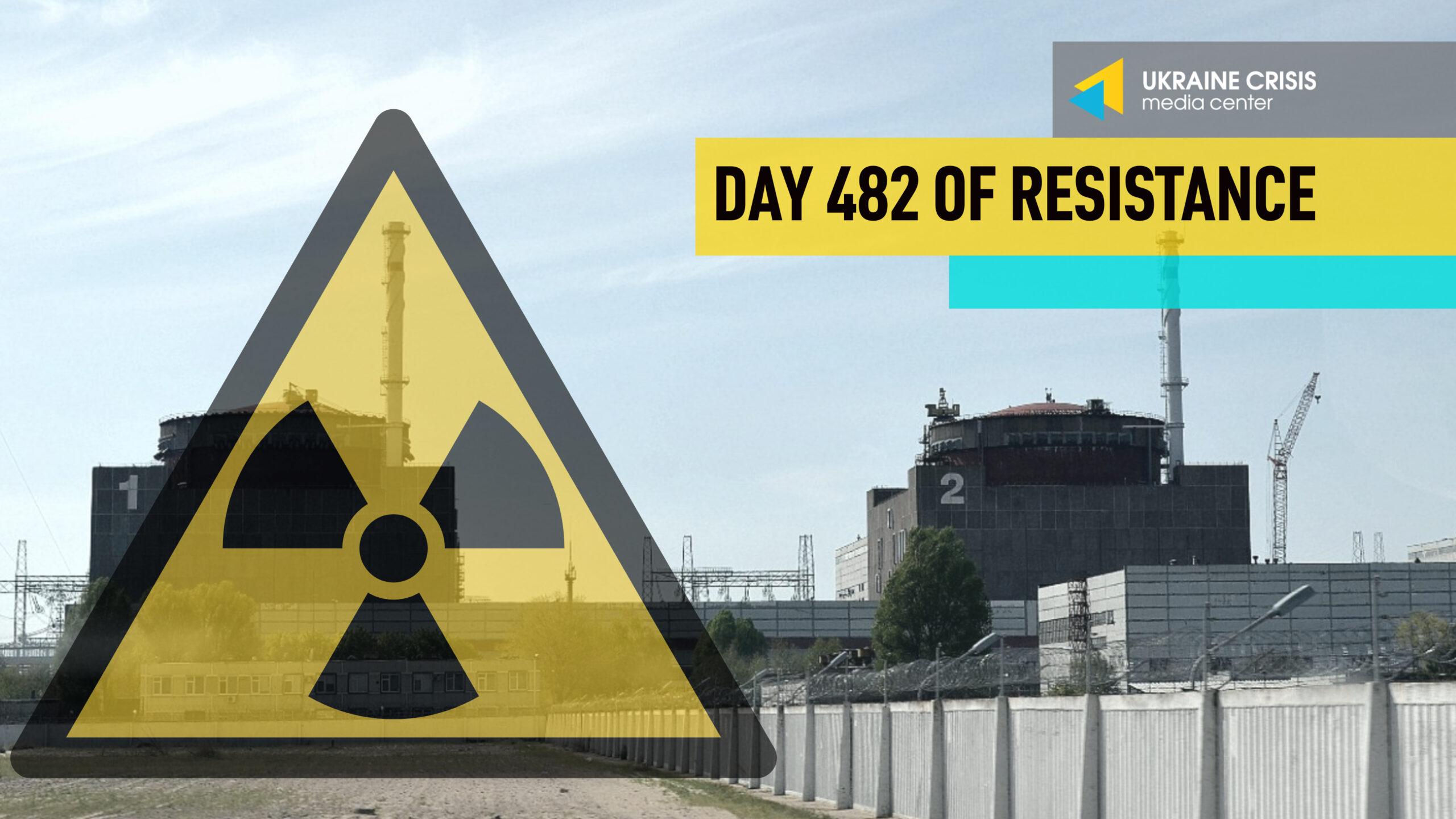 Day 482: Russia mines more facilities at Zaporizhzhia nuclear power ...