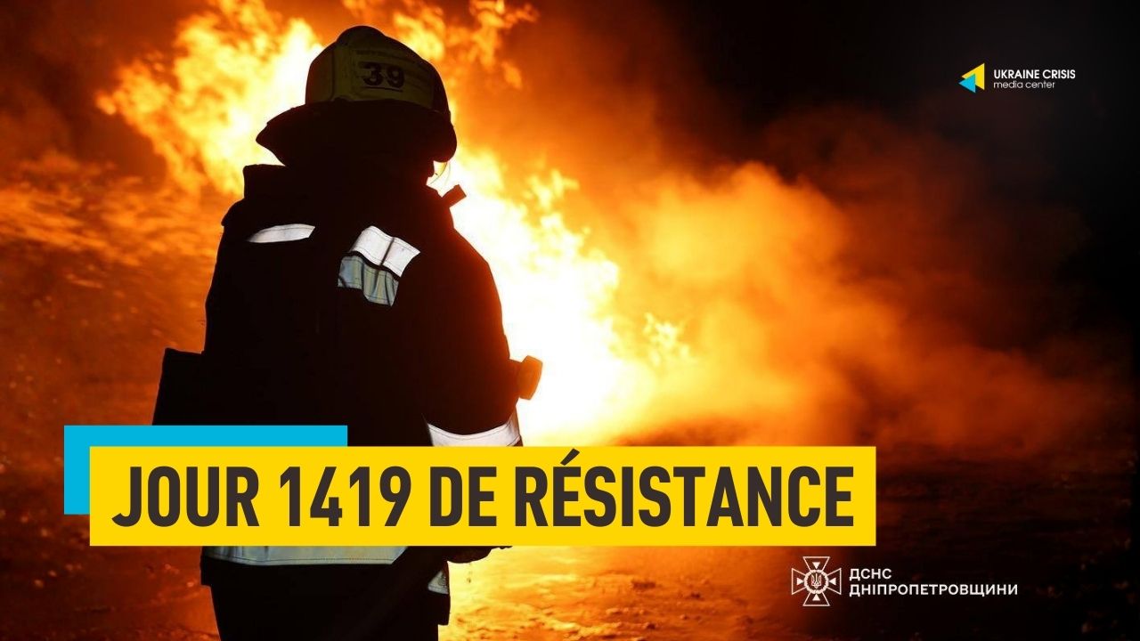 Jour 1419 de résistance: la terreur aérienne russe s’est intensifiée ...